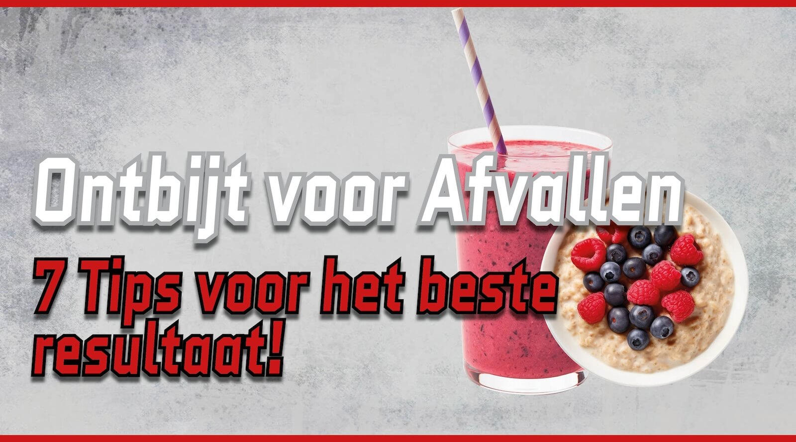 Gezond Ontbijt voor Afvallen - 7 Tips! | BGS Nutrition