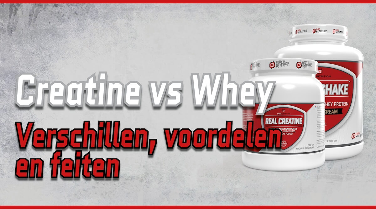 Creatine vs. Whey Protein: Verschillen, Voordelen en Feiten